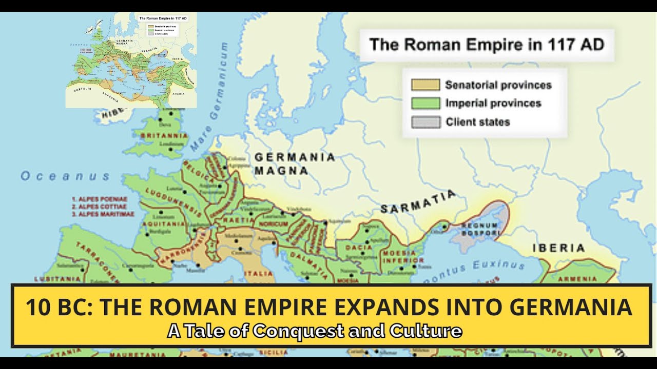 10 BC: The Roman Empire Expands into Germania – Conquest and Culture ...