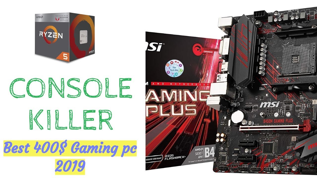Best Gaming PC Build Under $400 of 2019 (CONSOLE KILLER!!) - The Tech ...