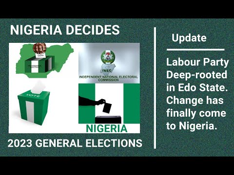 Labour Party finished strong in Oredo, Edo State | 2023 Edo State House ...