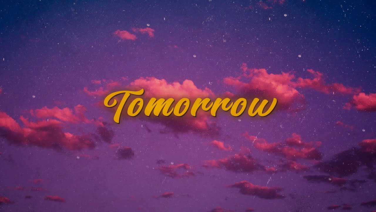 Chris Young - Tomorrow (Lyrics) - YouTube