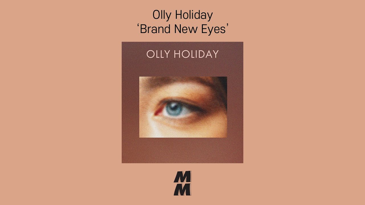 [Official Audio] Olly Holiday - Brand New Eyes - YouTube
