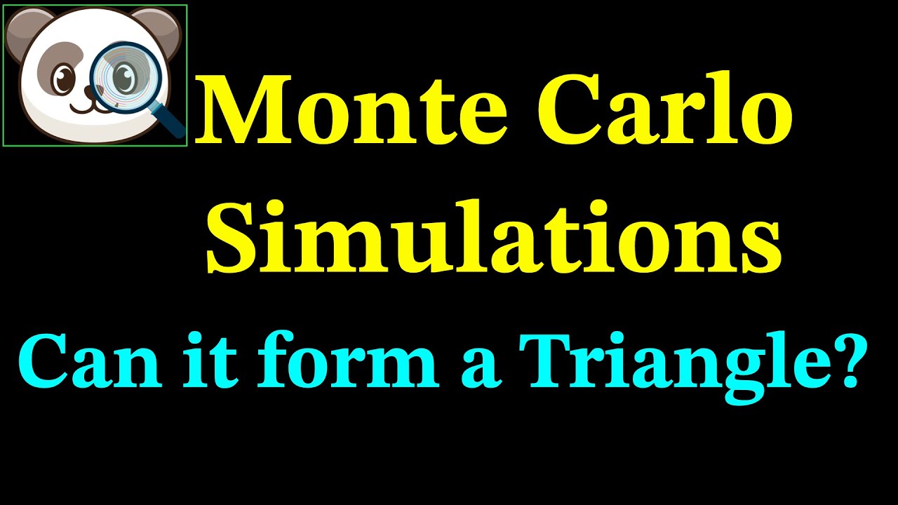 Monte Carlo Simulations - Can the 3 segments form a triangle? - YouTube