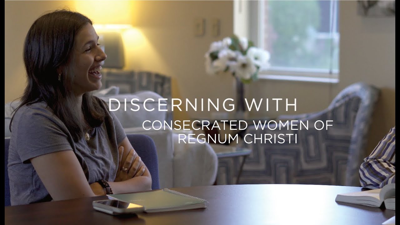 Chosen? Discernment with the Consecrated Woman of Regnum Christi - YouTube