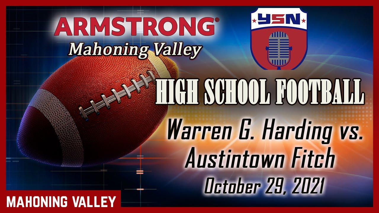 High School Football: Warren G. Harding vs. Austintown Fitch 10 29 21 ...