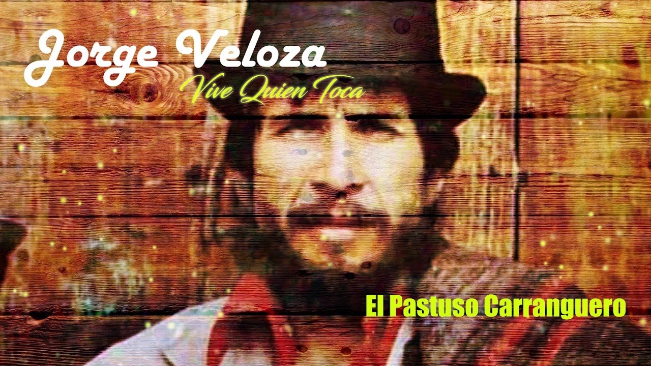 Vive Quien Toca - Jorge Velosa (El Pastuso Carranguero) | Carranga ...