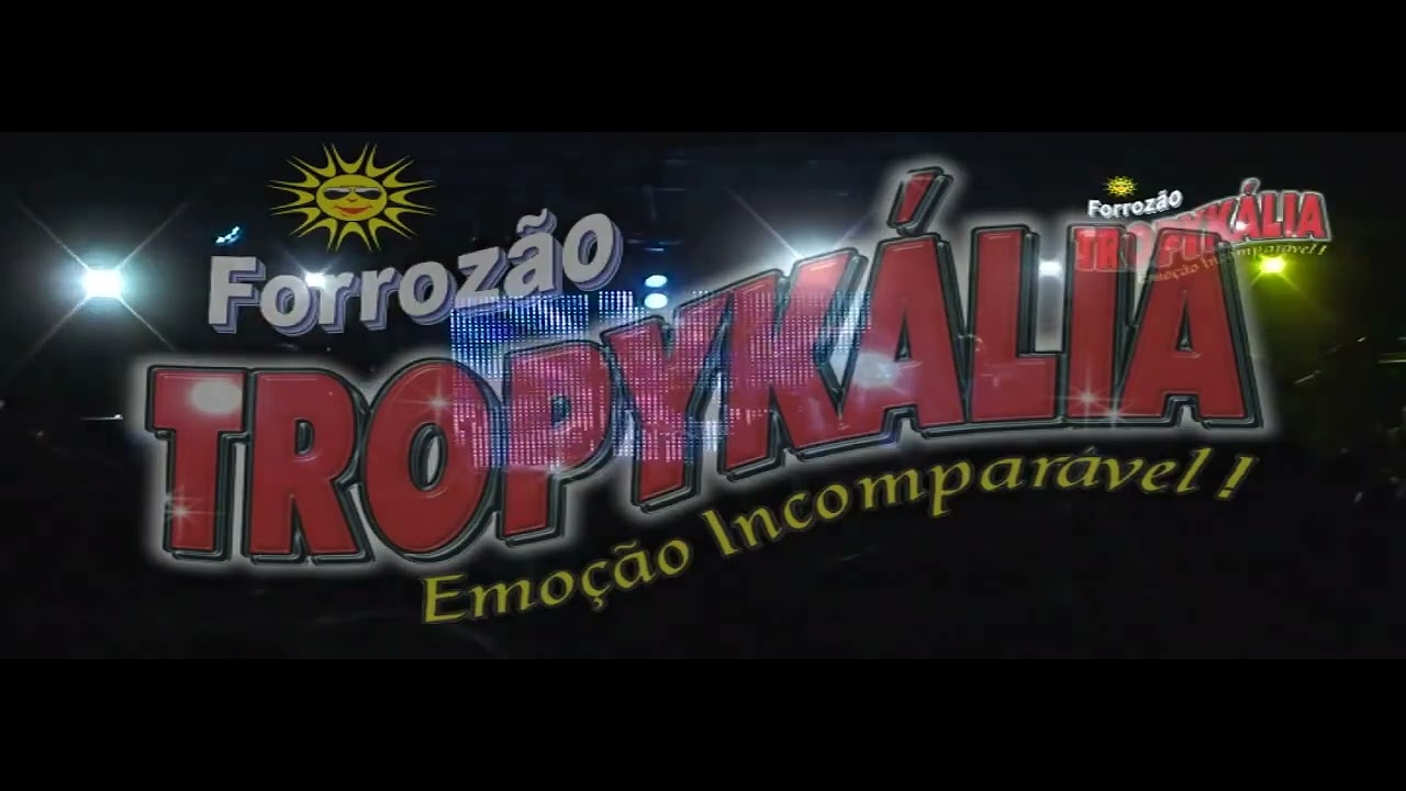 FORROZÃO TROPYKÁLIA EM MOSSORÓ - Show ao vivo CASARÃO DO FORRÓ - YouTube