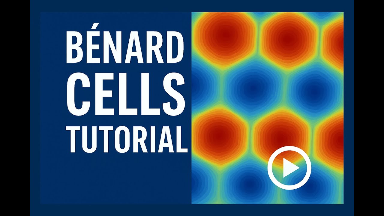 🔥 BÉNARD CELLS TUTORIAL | Natural Convection Explained with Fluid ...