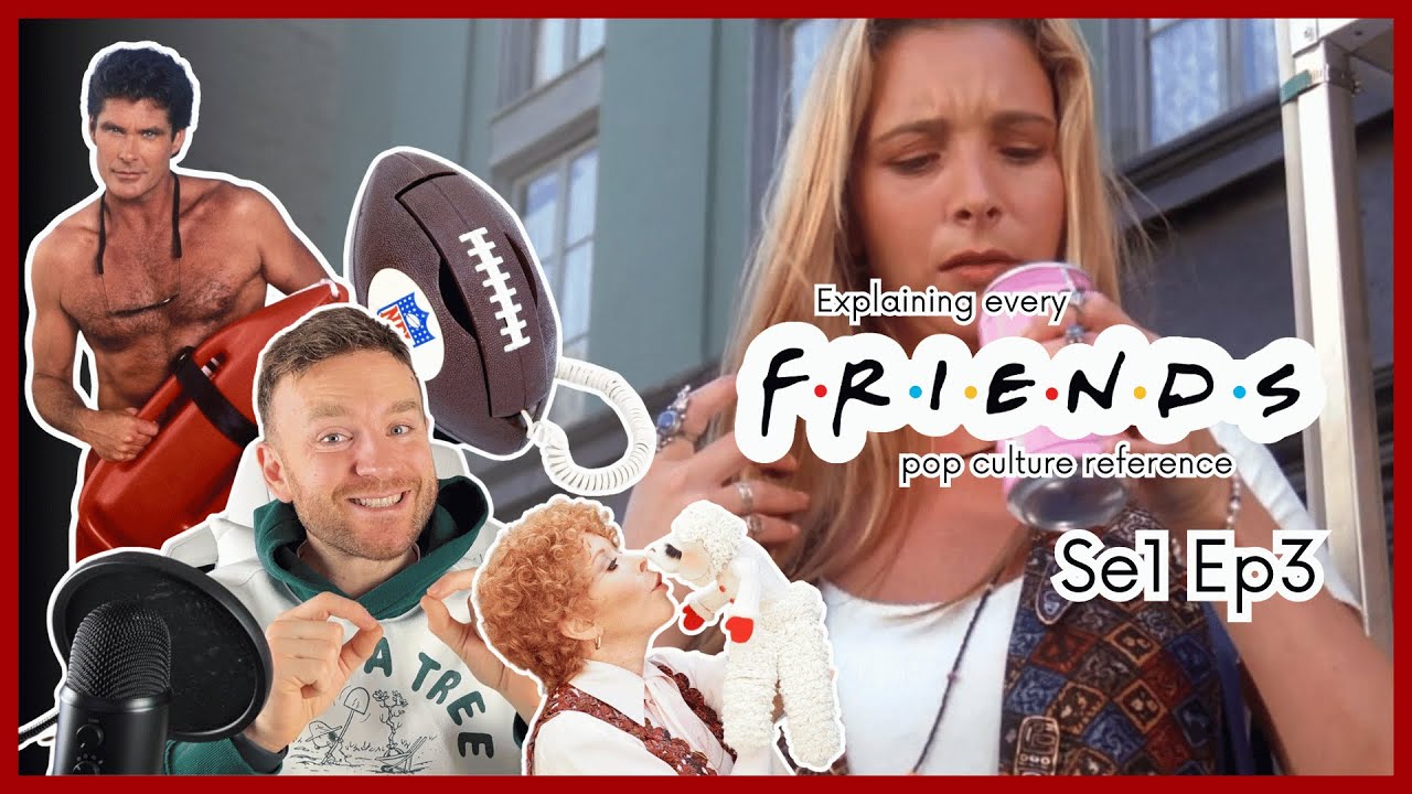 Every Friends Pop Culture Reference Explained - Se1 Ep3 | Friends - YouTube