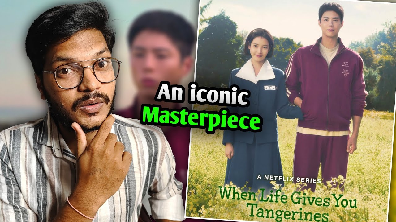 When Life Gives You Tangerine Series Review | Netflix | Movies Decoded ...