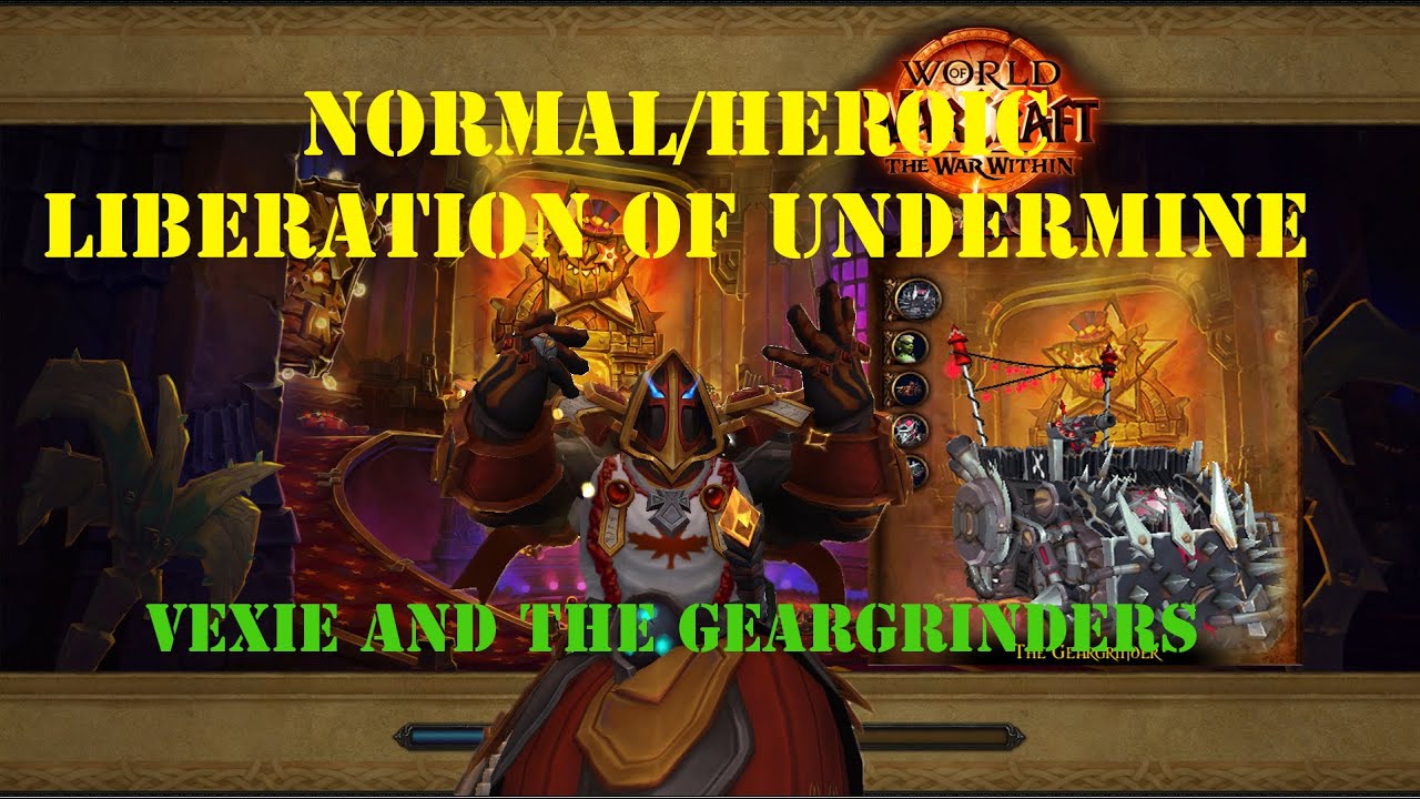Boss Guide: Vexie and the Geargrinders Normal & Heroic - YouTube