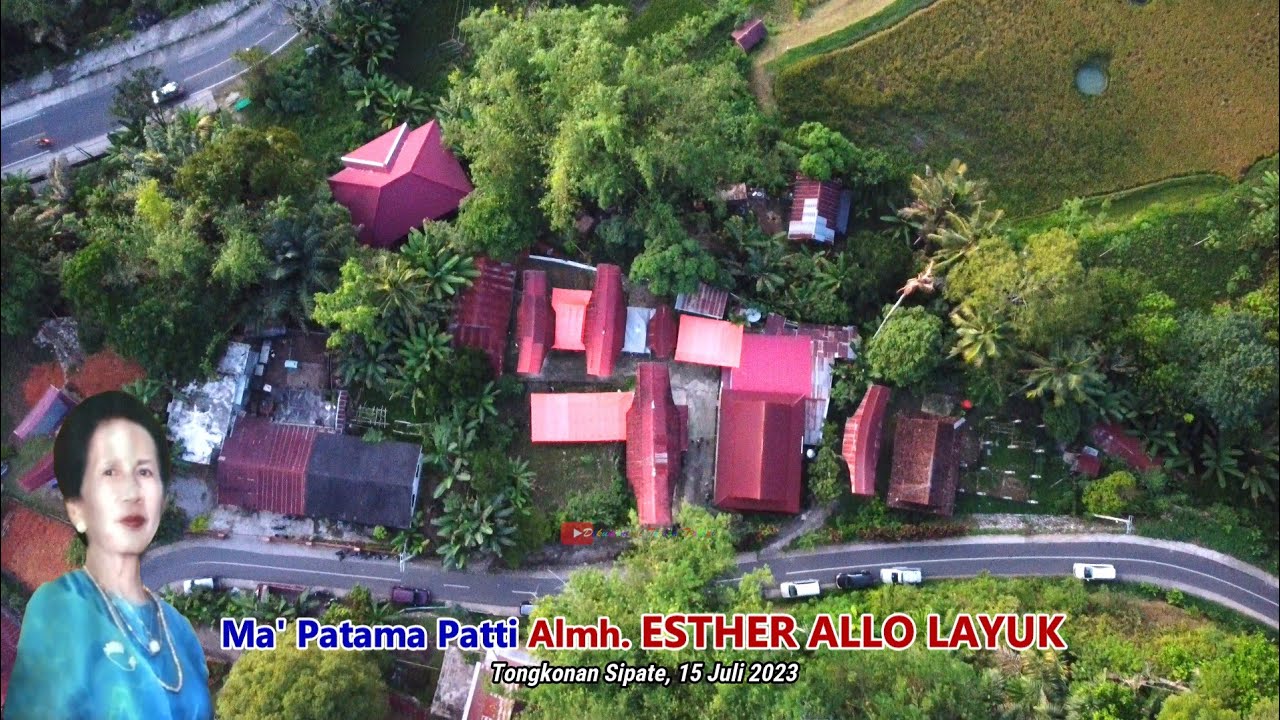 Ma' Patama Patti Almh. ESTHER ALLO LAYUK - YouTube