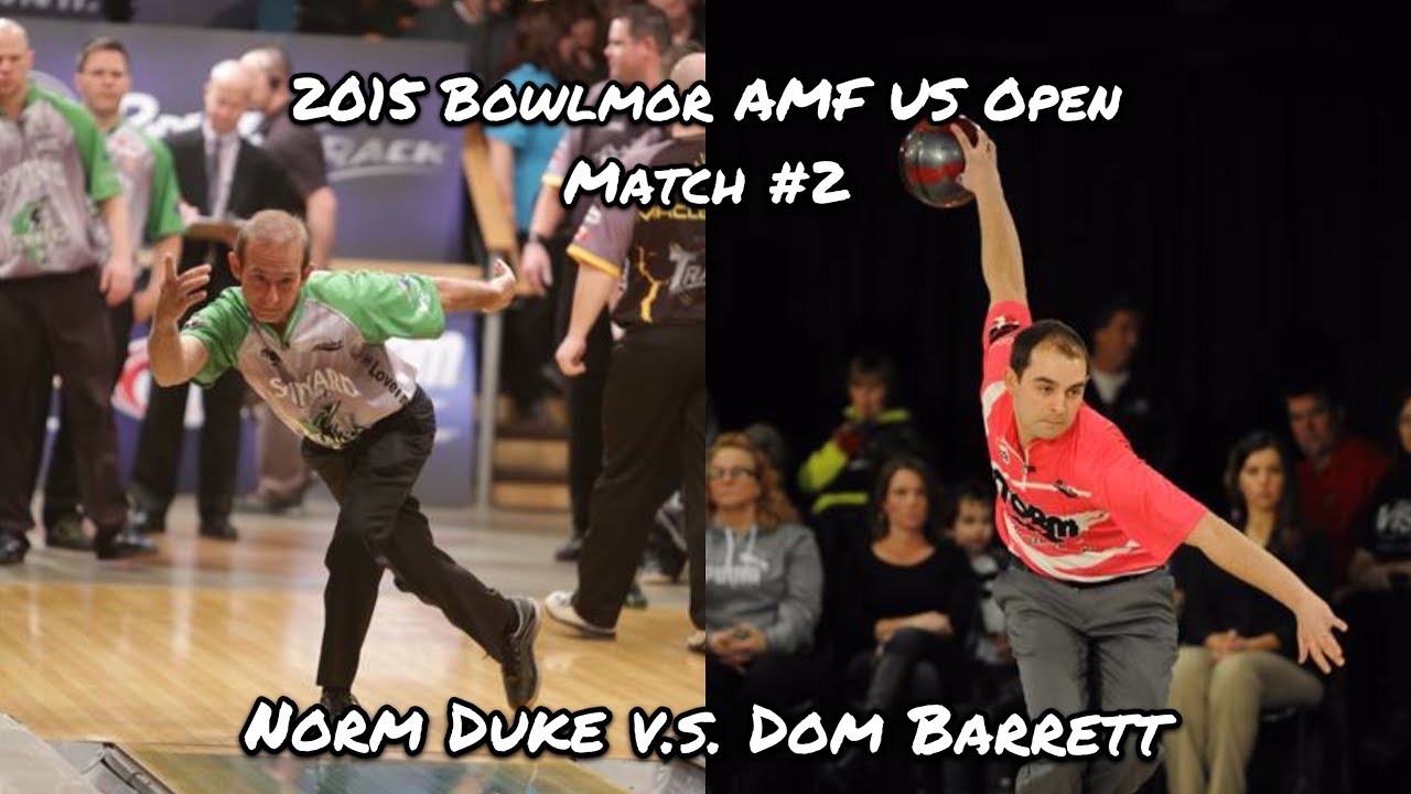 2015 Bowlmor AMF U.S. Open Match #2 - Duke V.S. Barrett - YouTube