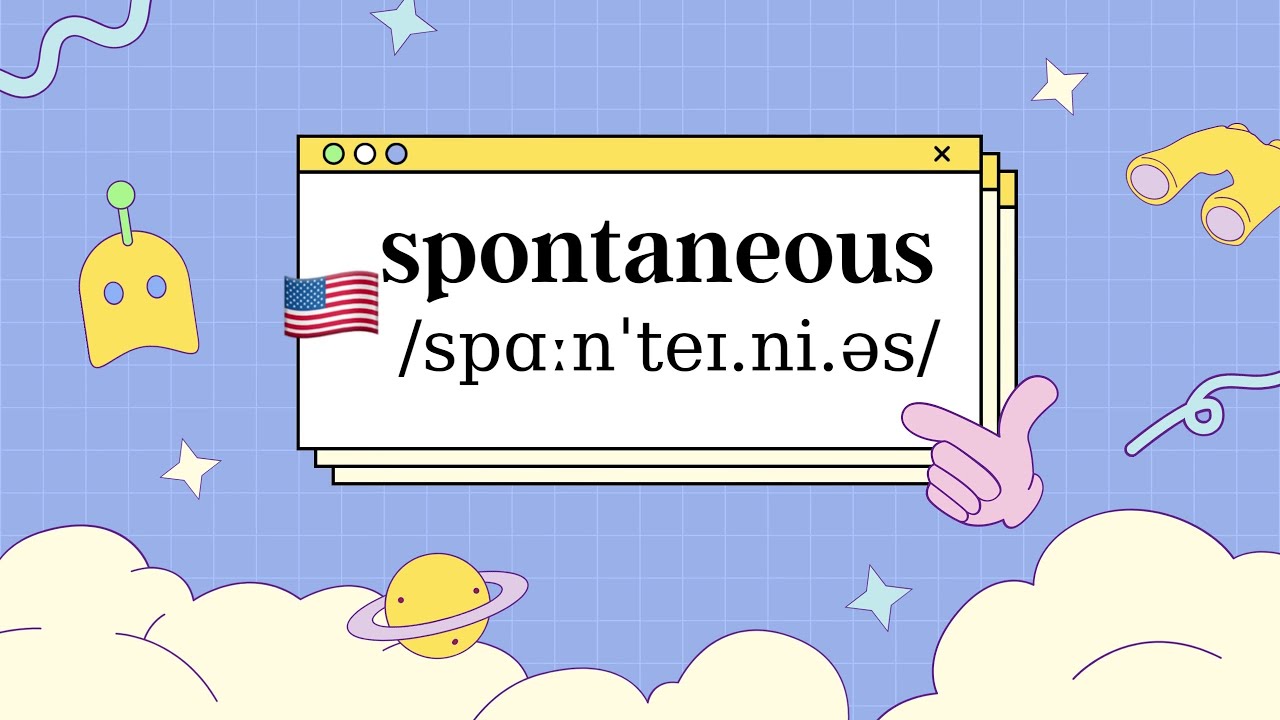 spontaneous是什麼意思呢？| 發音 · 字義 · 片語 · 英文例句 · 學英文 · 背單字 · 英文單字 · 英文聽力 · 英文口 ...