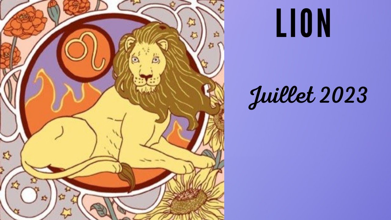 LION ♌ JUILLET 2023 : un lien d'âme qui nous pousse à revenir vers la ...