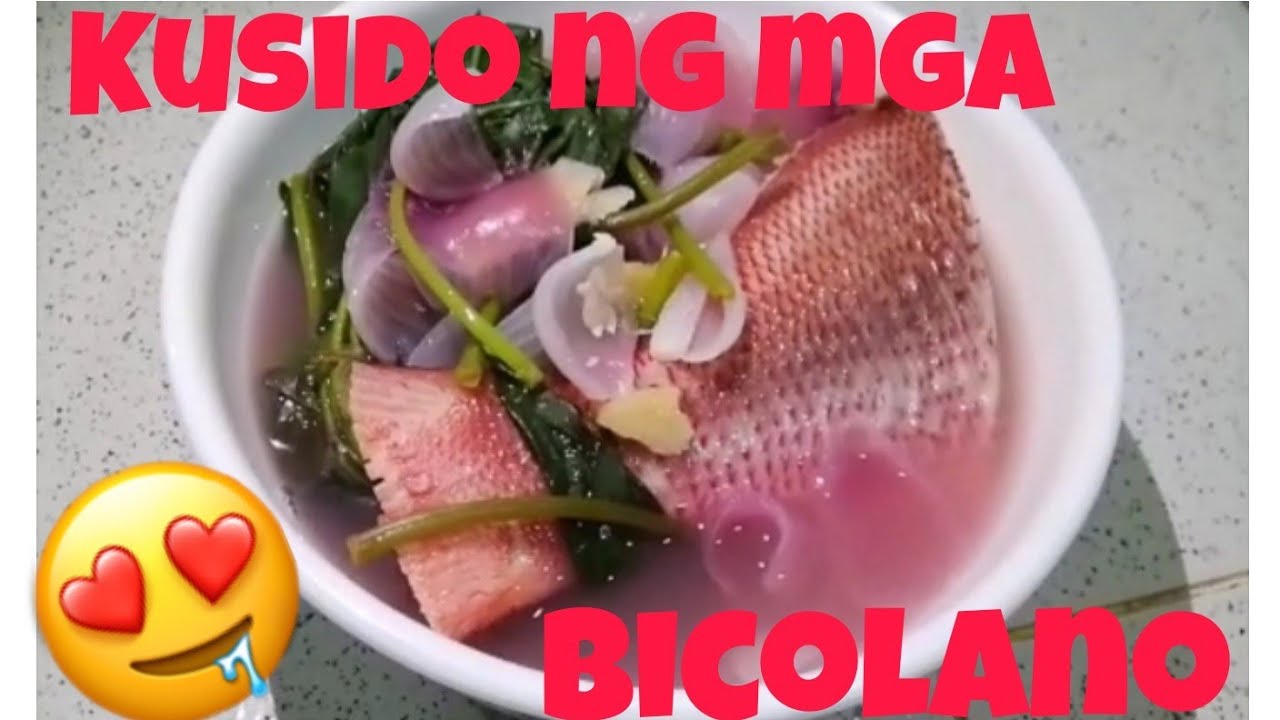Bicol Fish Soup or Kusido - YouTube