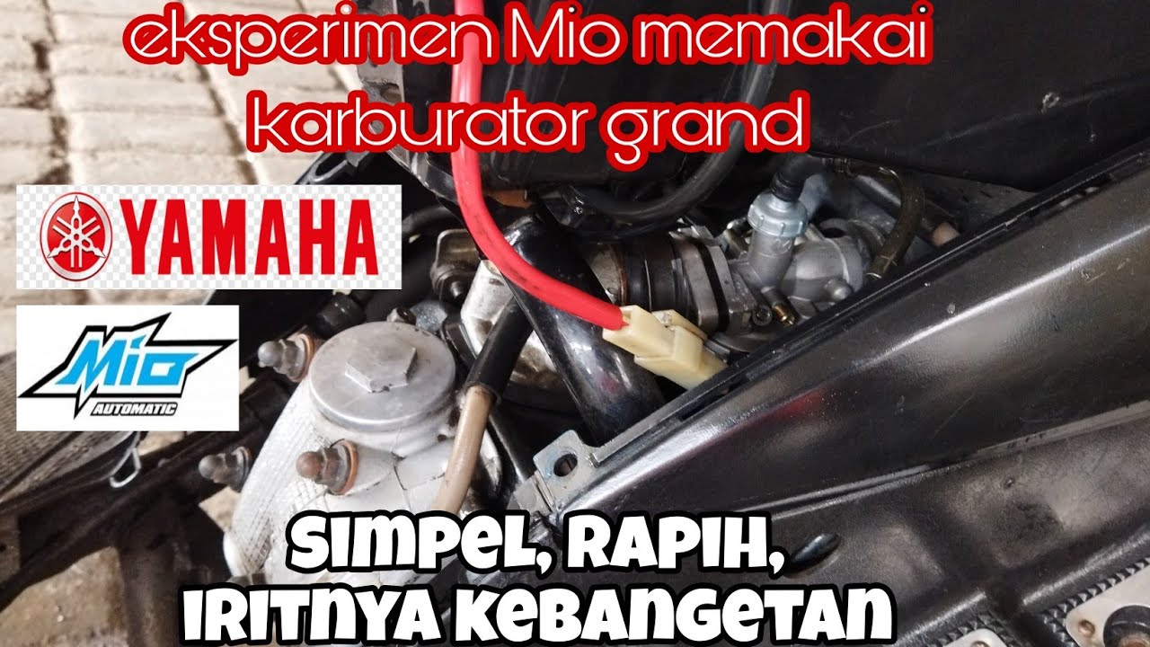 MODIFIKASI YAMAHA MIO MEMAKAI KARBURATOR GRAND - YouTube