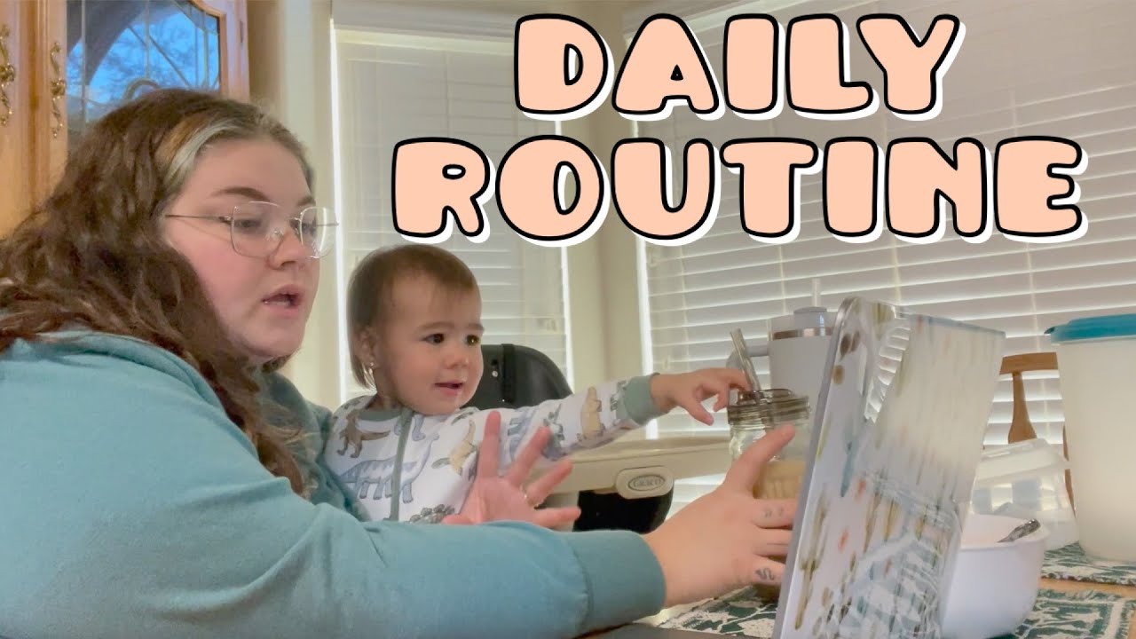 my entire daily routine as a stay at home mom with a toddler *17 months ...