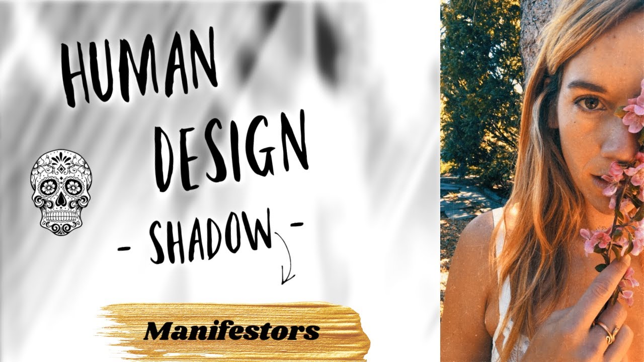 The Manifestor Shadow | Human Design :: Shadow Series 🌚 💀 - YouTube