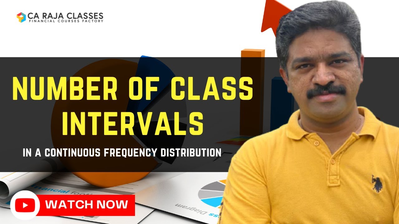 Number of Class Intervals | Statistics Series | www.carajaclasses.com ...