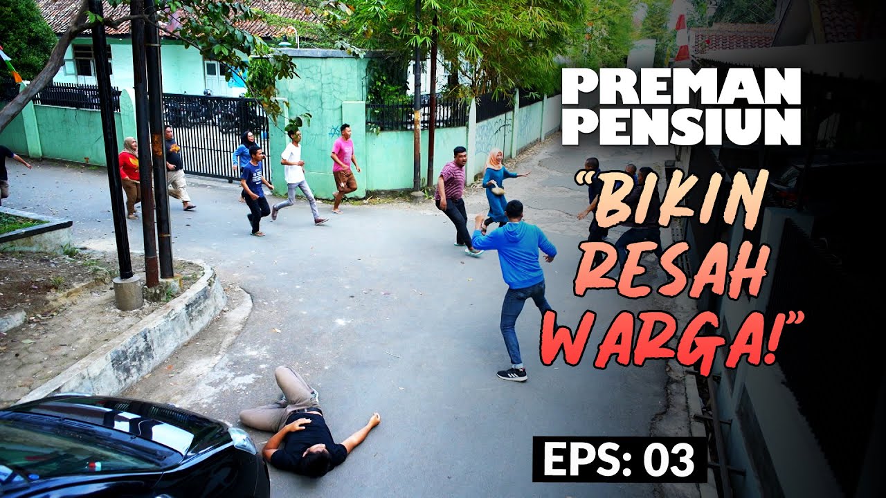 Anak Buah Kang Remon Bikin Warga Resah | PREMAN PENSIUN 6 | EPS 3 (3/5 ...