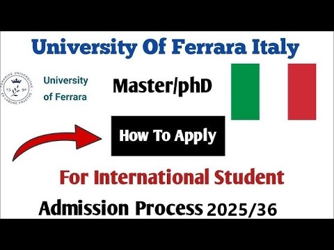 University of Ferrara Application process 2025 | Italy Fully funded ...
