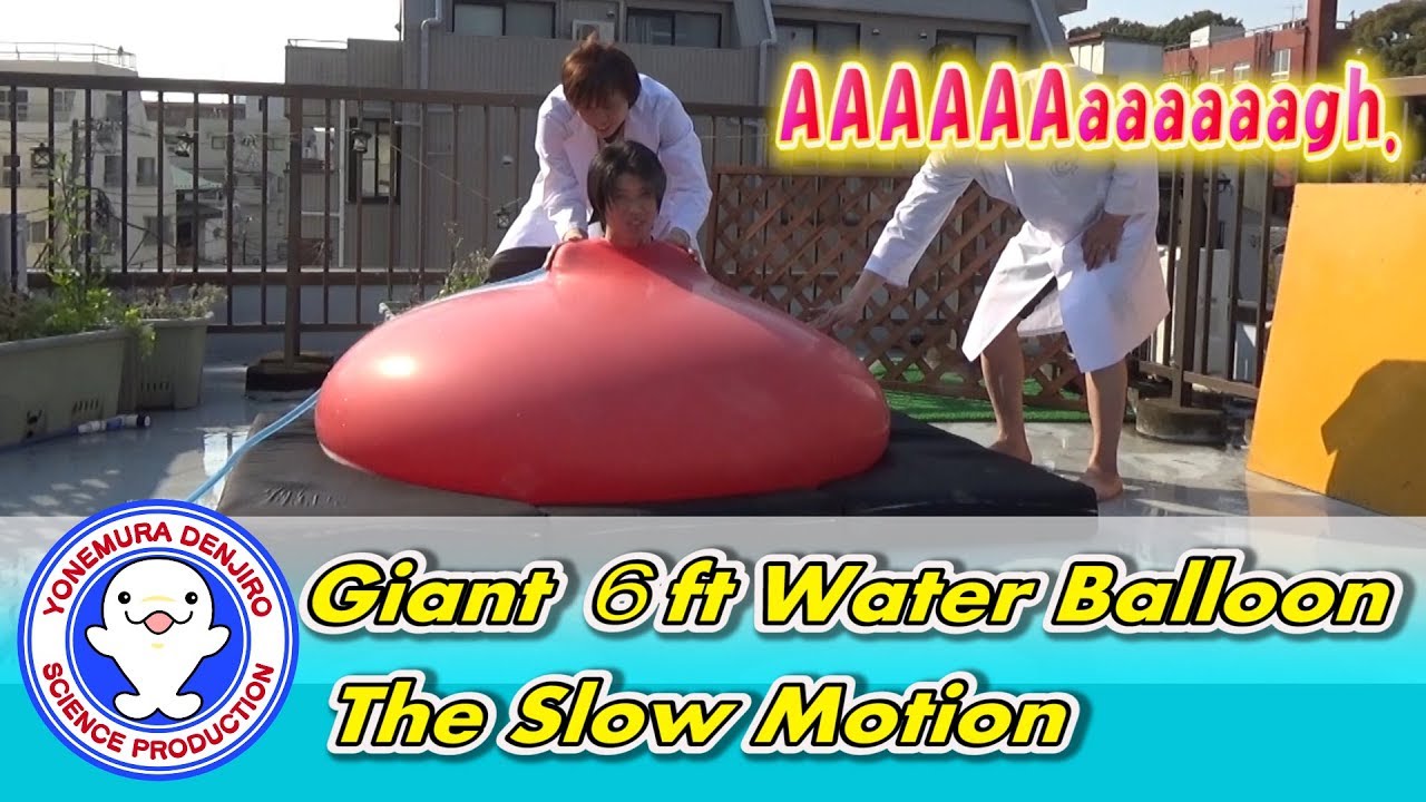 6ft Man in 6ft Giant Water Balloon- The Slowmotion/Amazing science ...