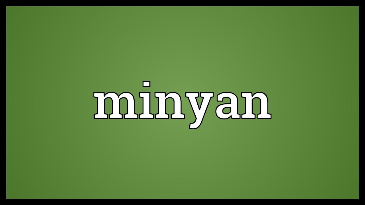 Minyan Meaning - YouTube
