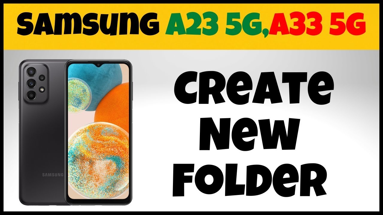 Samsung A23 5g,A33 5g How to Create New Folder || Create Folder in My ...