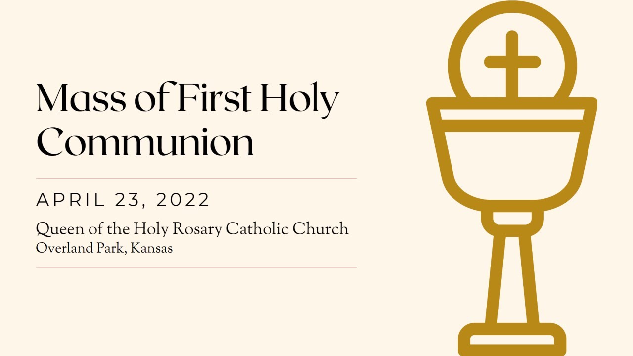 Mass of First Holy Communion, April 23, 2023 - YouTube