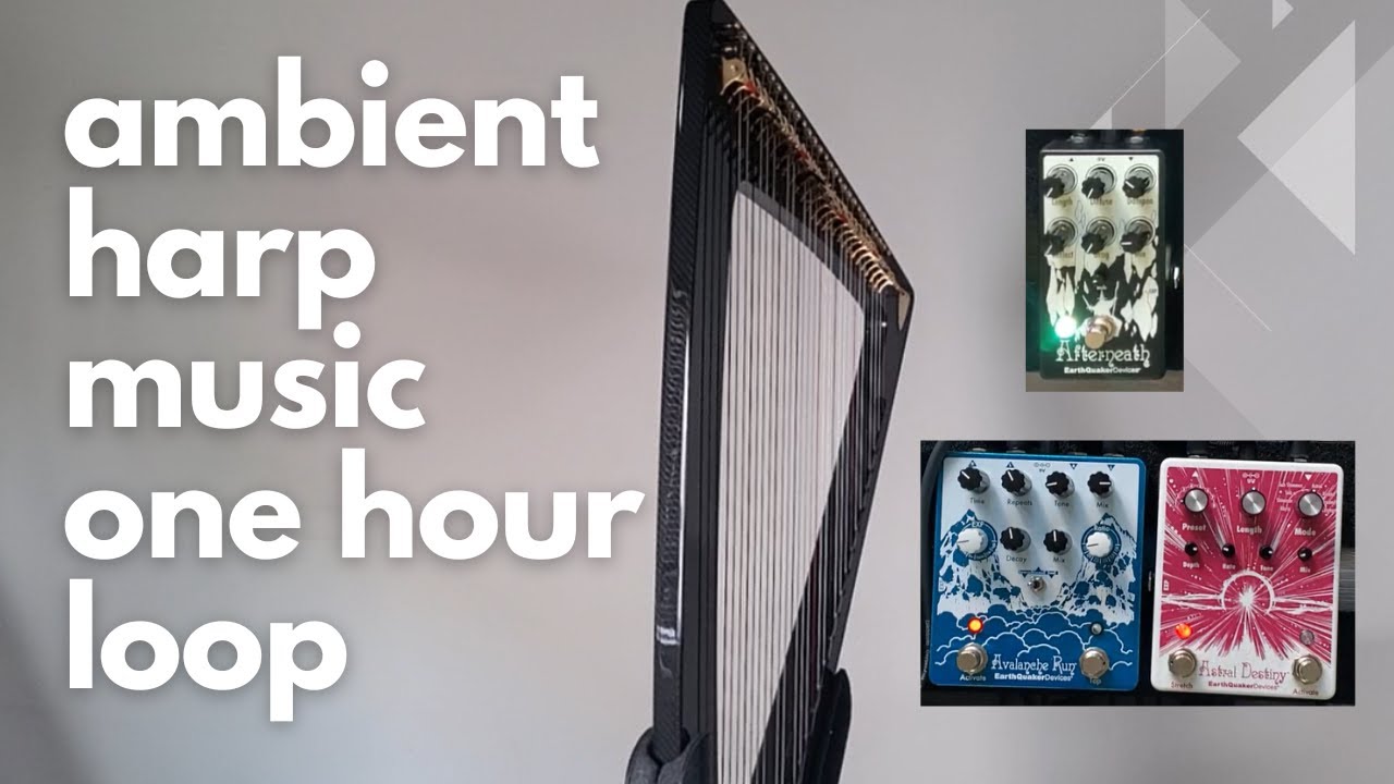 Ambient Harp Music - one hour loop - featuring EQD Avalanche Run ...