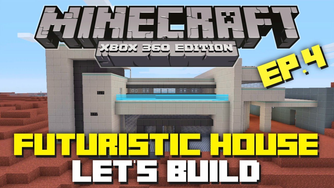 Minecraft Xbox 360: Let's Build a Futuristic Space House! Part 4! (Mass ...
