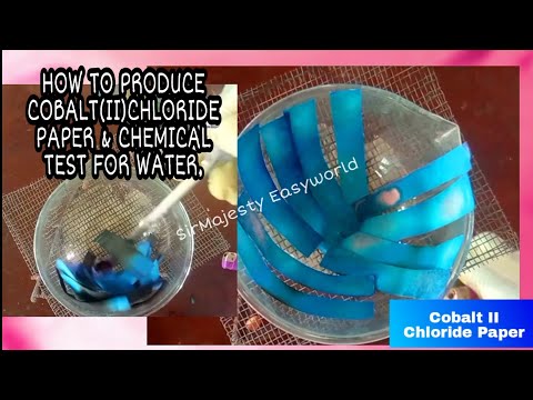 COBALT(II)CHLORIDE PAPER & CHEMICAL TEST FOR WATER. - YouTube