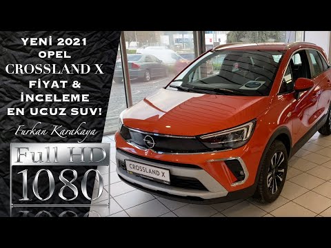 YENİ 2021 OPEL CROSSLAND / EN UCUZ B SUV! / FİYAT LİSTESİ & İNCELEMESİ/ 2008, PUMA, CAPTUR, HANGİSİ?