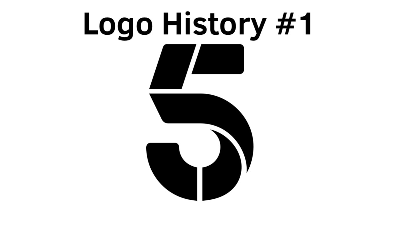 Logo History #1: Channel 5 - YouTube
