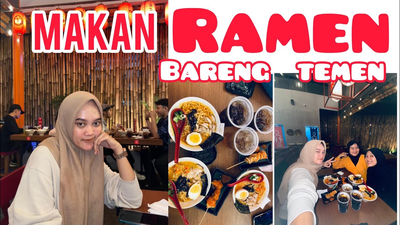 nca makan ramen bareng temen - YouTube