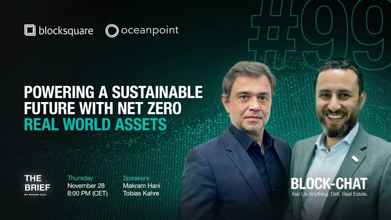 BLOCK-CHAT #99: Powering a Sustainable Future with Net Zero Real World ...