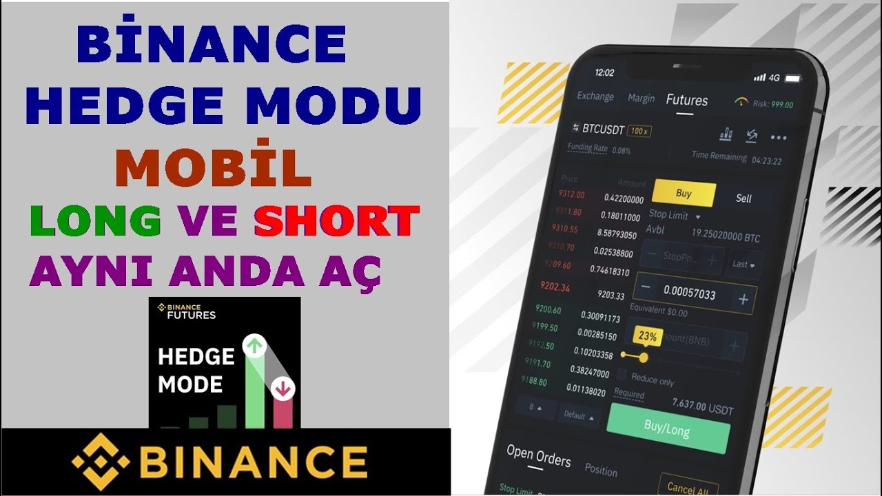 Binance Long ve Short Aynı Anda Nasıl Açılır 📱 Binance Vadeli İşlemler ...