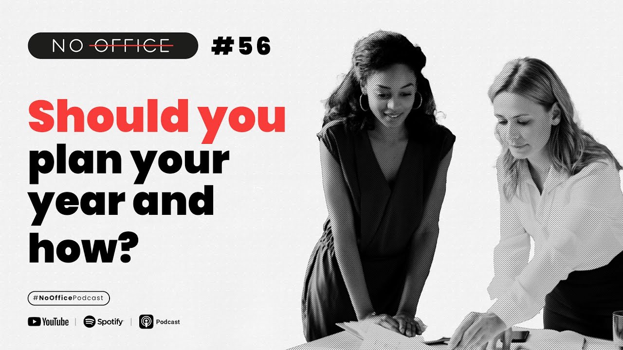 No Office FM #56: Should You Plan Your Year and How | Michael Sliwinski