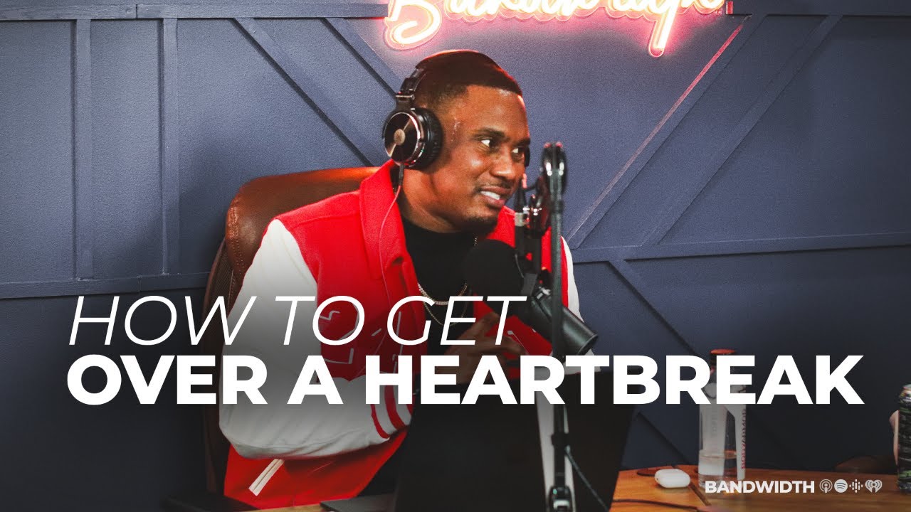 How to Get Over a Heartbreak - YouTube