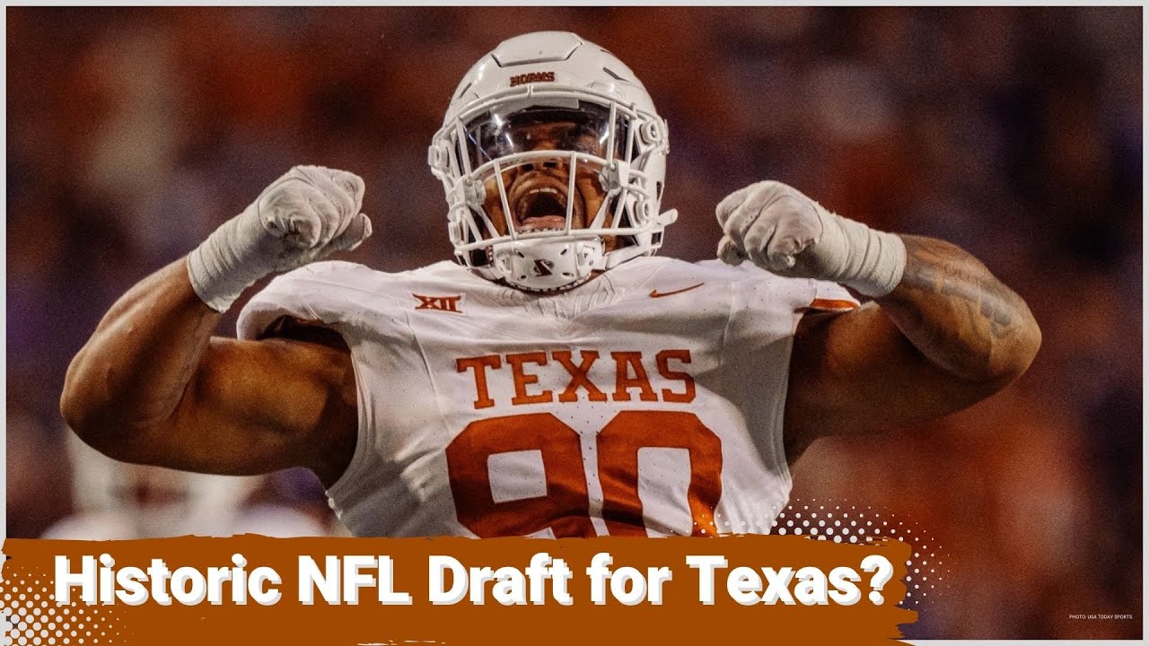 Six Texas Longhorns Players Projected to Go in the First and Second ...