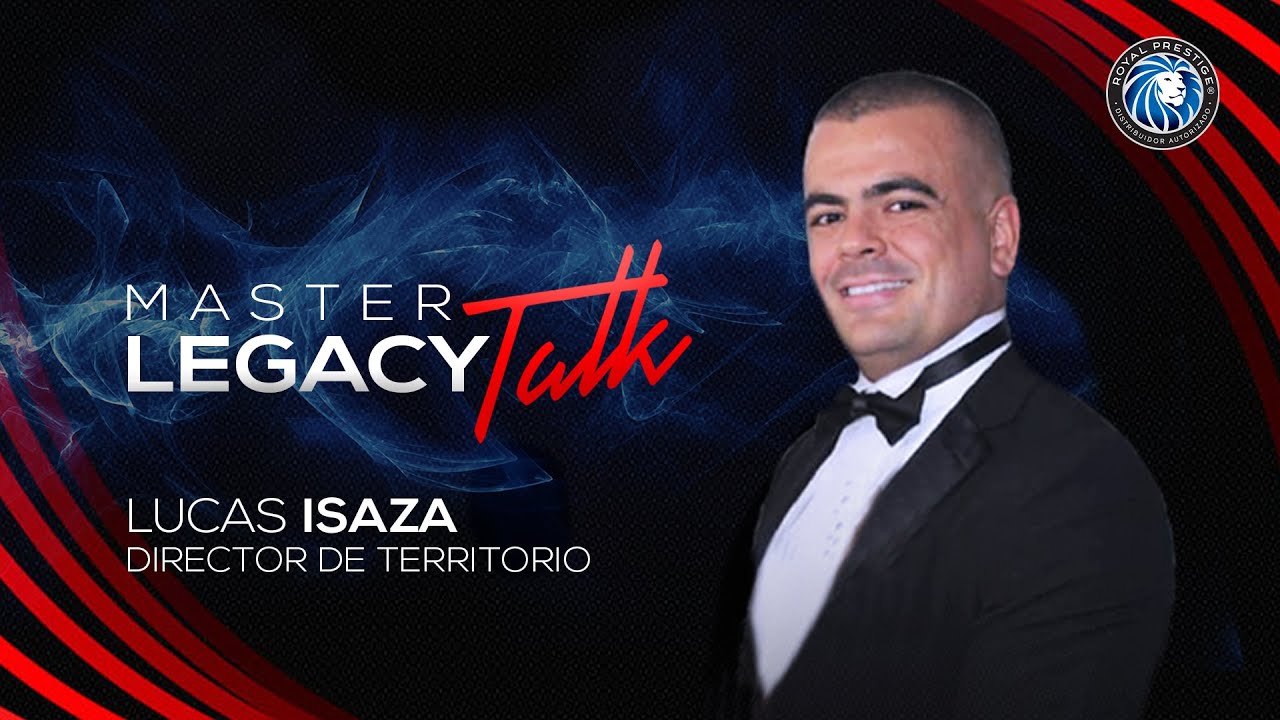 Master Legacy Talk Lucas Isaza Director de Territorio - YouTube