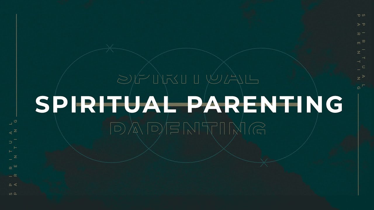 Spiritual Parenting: A Gospel-Centered Life - YouTube