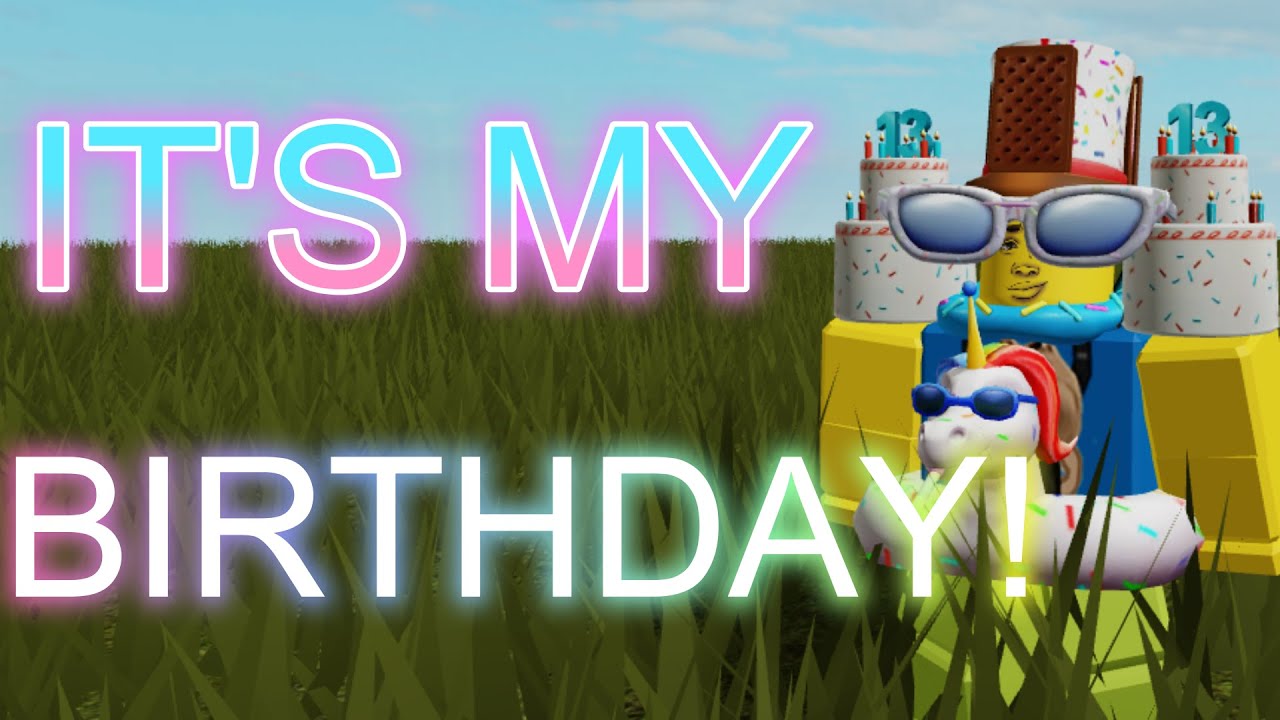 PLAYING A ROBLOX BIRTHDAY-THEMED GAME ON MY BIRTHDAY - YouTube