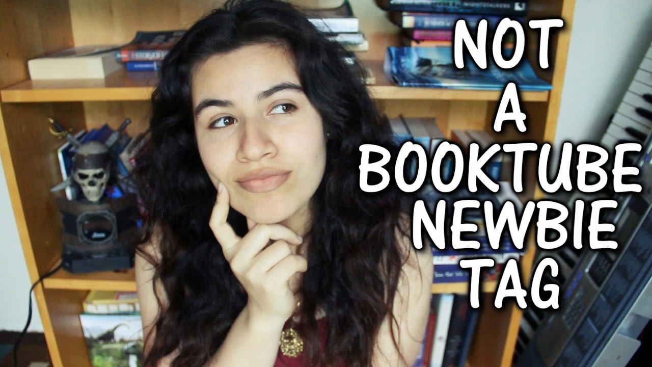 Not A Booktube Newbie Tag! - YouTube