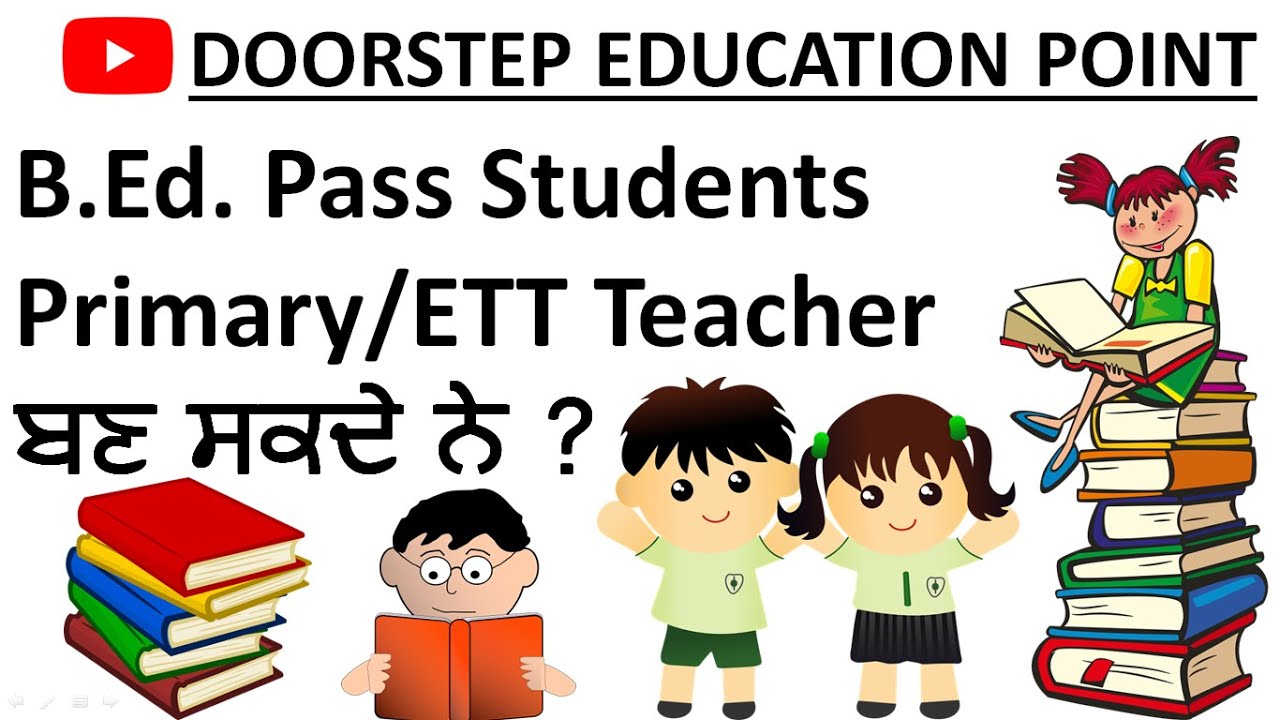 B.Ed. Pass Student Eligible for Primary/ETT Teachers? - YouTube