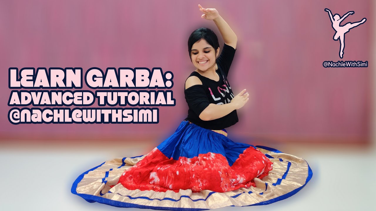 Learn Garba - Advanced Steps - Step by Step Garba Tutorial ...
