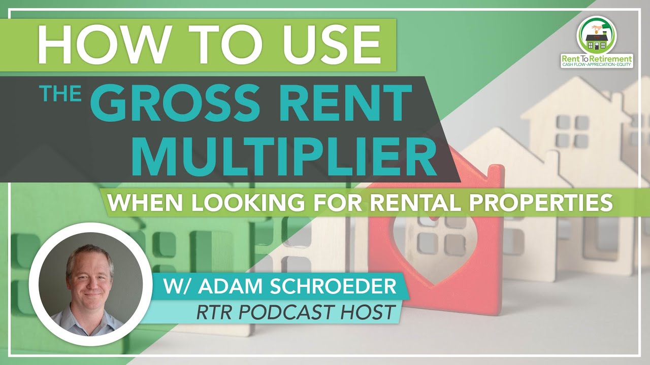 How To Use the Gross Rent Multiplier When Looking for Rental Properties ...
