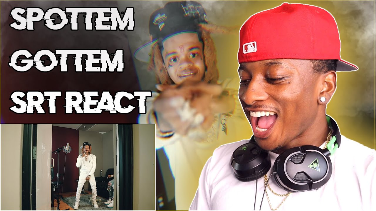SpottemGottem - SRT (REACTION) - YouTube