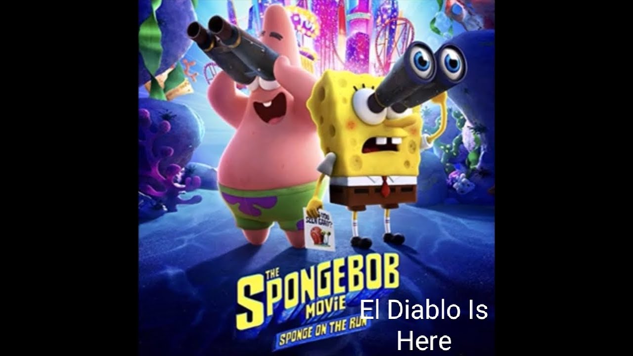 El Diablo Is Here | SpongeBob Movie Sponge On The Run (With Eng Sub ...