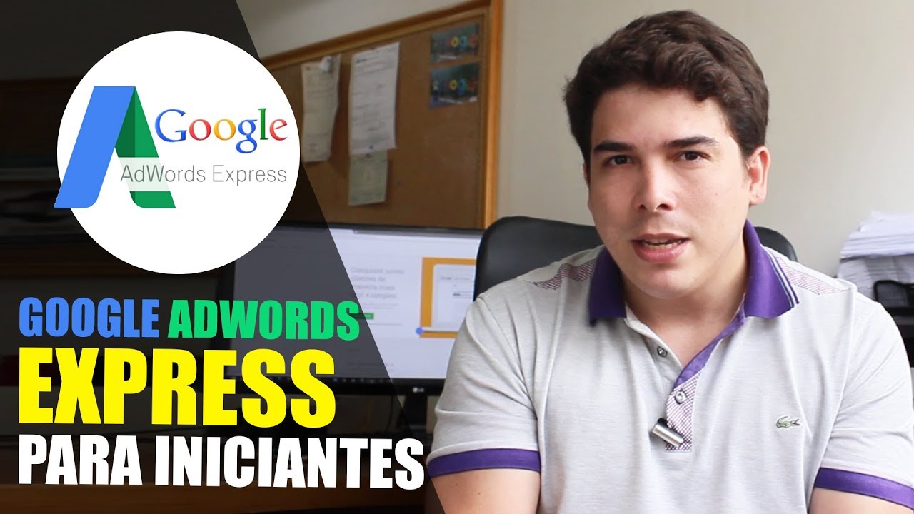 GOOGLE ADWORDS EXPRESS COMO FUNCIONA LOGIN PARA INICIANTES PUBLICIDADE ...